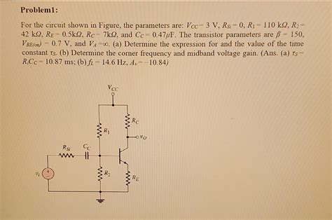 Solved Problem For The Circuit Shown In Figure The Chegg