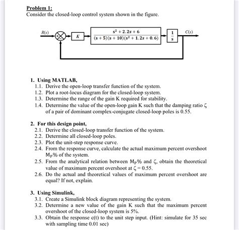 Solved Problem Consider The Closed Loop Control System Chegg