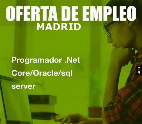 Programador Net Coreoraclesql Server Ofertas De Empleo