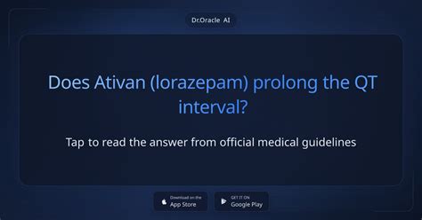 Does Ativan Lorazepam Prolong The Qt Interval