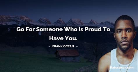 30 Best Frank Ocean Quotes