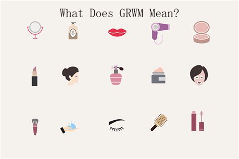 What Does Grwm Mean Something You Want To Know