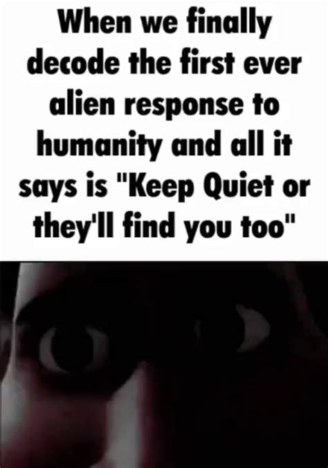 When We Finally Decode The First Ever Alien Response To Humanity And
