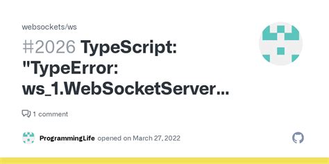TypeScript TypeError Ws WebSocketServer Is Not A Constructor Issue Websockets Ws