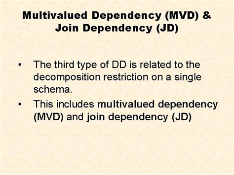 Multivalued Dependency Mvd Join Dependency Jd The Third