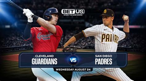 Guardians Vs Padres Aug 24 Predictions Preview And Picks