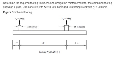 Solved Determine The Required Footing Thickness And Design