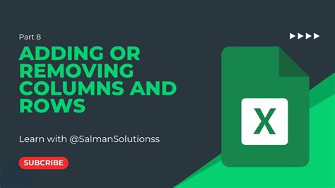 part 8 adding or removing columns rows excel columns data