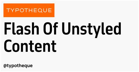typotheque flash of unstyled content