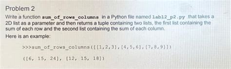 Problem Write A Function Sum Of Rows Columns In A Chegg