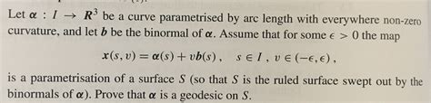 Solved Let A 1 → R3 Be A Curve Parametrised By Arc Length