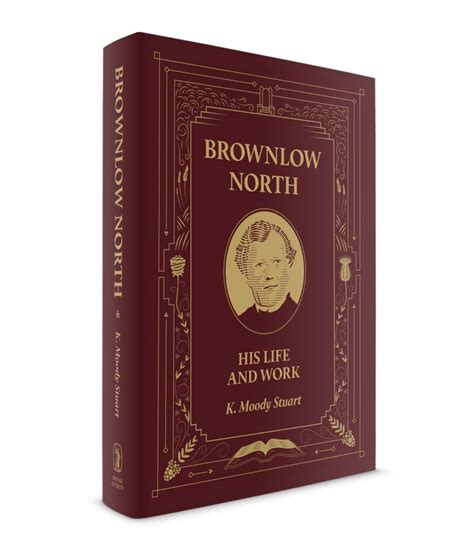 Brownlow North By Kenneth Moody Stuart Banner Of Truth Uk