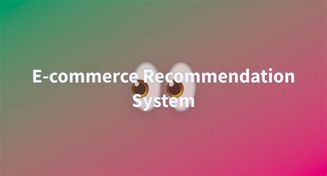 E Commerce Recommendation System A Hugging Face Space By Kaml12