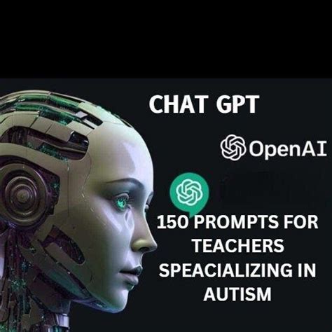 Chat Gpt Prompts For Teachers Specializing In Autism Ai Etsy Artofit