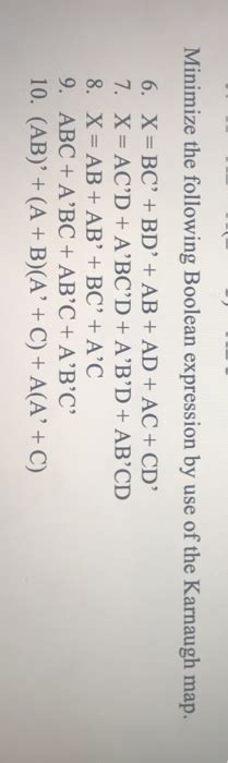 Solved Minimize The Following Boolean Expression By Use Of Chegg