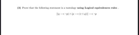 solved 3 prove that the following statement is a tautology