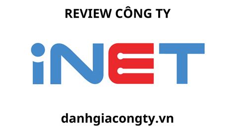 Review công ty iNET TopTenVietNam