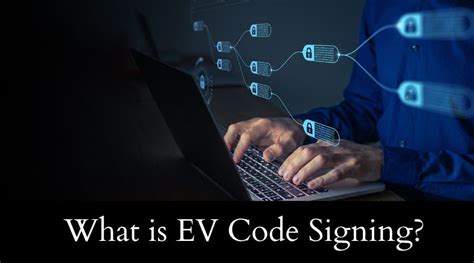 What Is Ev Code Signing Certificate Definition And Benefits U