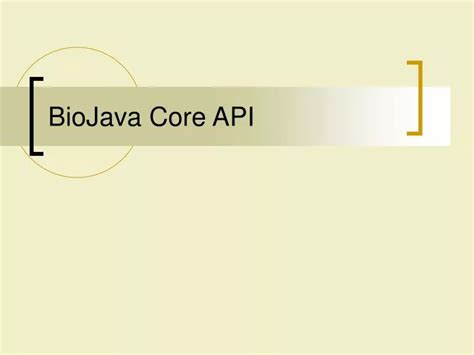 PPT BioJava Core API PowerPoint Presentation Free Download ID