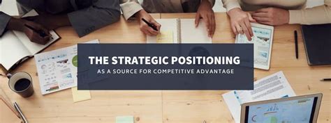 Strategic Positioning What It Is And How It Is Designed
