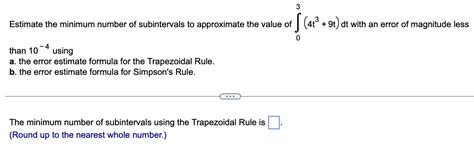 Solved 3 Estimate The Minimum Number Of Subintervals To