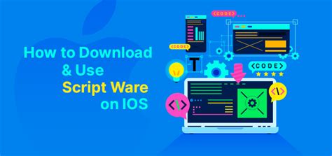 How To Download And Use Script Ware On IOS YourDigiLab