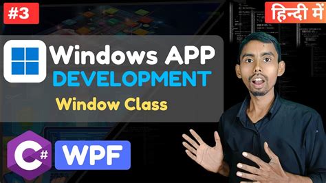 Windows Software Development Tutorial In Hindi Window Class In Wpf Properties Attribute