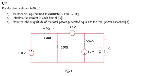 solved for the circuit shown in fig 1 a use node voltage