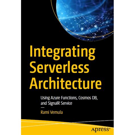 Integrating Serverless Architecture Using Azure Functions Cosmos Db