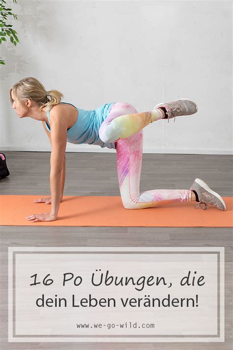 Diese 16 Po Übungen Verändern 2020 Dein Leben We Go Wild