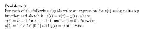 solved problem 3for each of the following signals write an