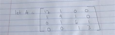 Solved 12 Use The Inverse Power Method To Find The Smallest