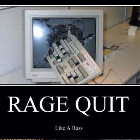 Rage Quit Via G4tv Rage Quit Game Happy Geek Humor