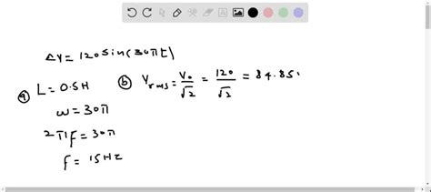 the output voltage of an ac source is given by Δv 120 sin30 0 πt