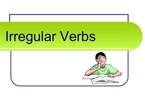 ASXLab TICs Y Recursos Educativos Irregular Verbs Pronunciation MP3