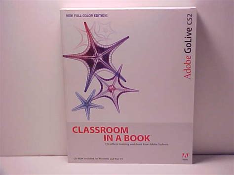 Adobe Golive Cs2 Classroom In A Book By Adobe Creative Team As New