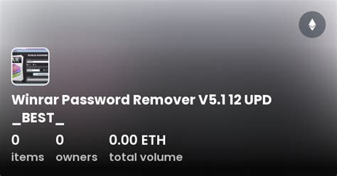 Winrar Password Remover V51 12 Upd Best Collection Opensea