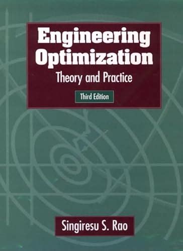 Engineering Optimization Theory And Practice 3rd Edition Rao