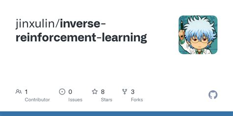 GitHub Jinxulin Inverse Reinforcement Learning