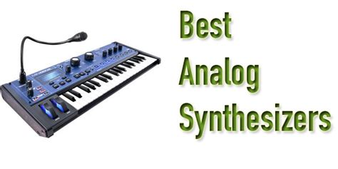 4 Best Analog Synthesizers Review My Top Picks For 2020