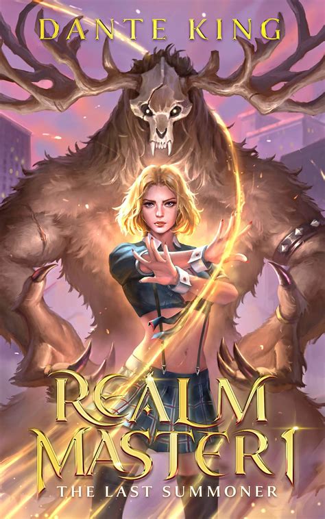 Realm Master Book 1 The Last Summoner By Dante King R