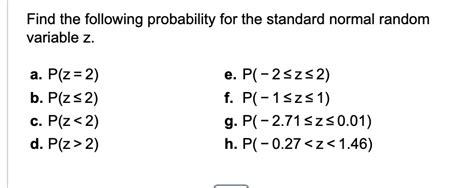 Solved Find The Following Probability For The Standard Chegg