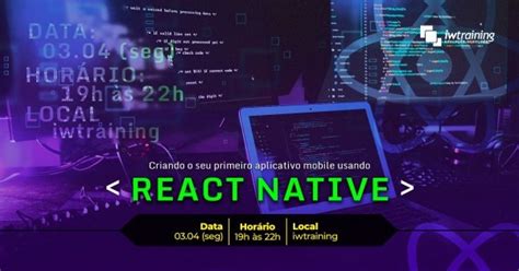 Criando O Seu Primeiro Aplicativo Mobile Usando React Native Em