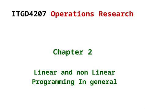 Ppt Itgd4207 Operations Research Chapter 2 Linear And Non Linear