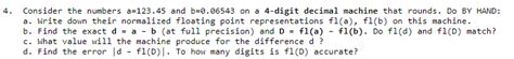 solved 4 consider the numbers a 123 45 and b 0 06543 on a