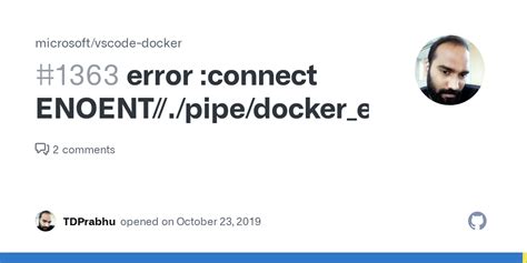Error Connect Enoentpipedockerengine · Issue 1363 · Microsoft