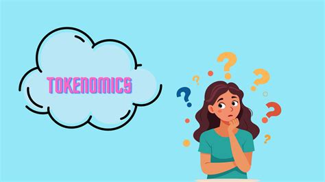 Tokenomics What Is It Understanding The Economics Of Tokens