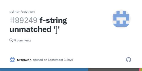 F String Unmatched · Issue 89249 · Pythoncpython · Github