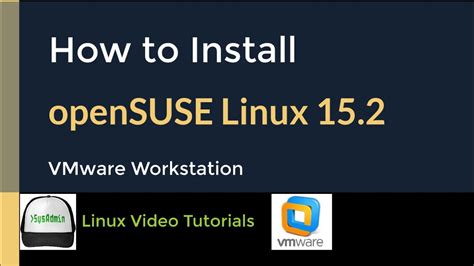How To Install OpenSUSE Linux Leap Quick Look On VMware Workstation YouTube