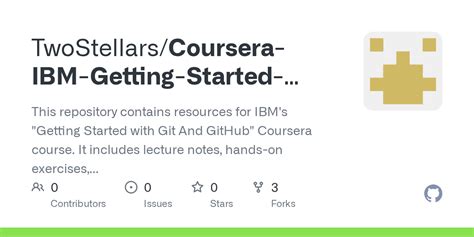 Github Twostellars Coursera Ibm Getting Started With Git And Github This Repository Contains
